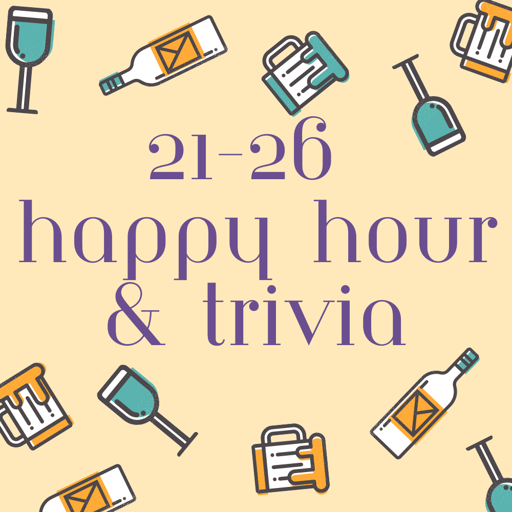 21-26 Happy Hour + Trivia - Jconnect