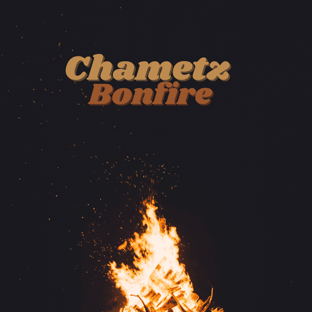 Chametz Bonfire - Jconnect