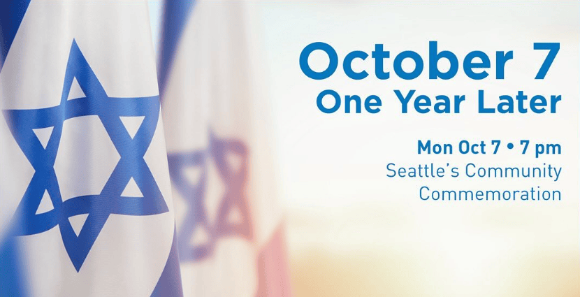 October 7 One Year Later: Seattle's Community Commemoration - Jconnect